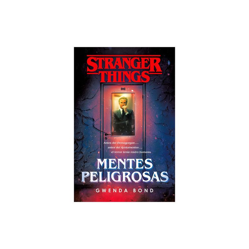 STRANGER THINGS, MENTES PELIGROSAS - PRH STRANGER THINGS, MENTES PELIGROSAS - PRH